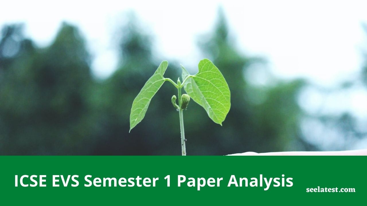 ICSE Environmental Science Answer Key 2021 Dec 16 Class 10 EVS Paper ICSE Environmental Science Answer Key 2021 Dec 16 Class 10 EVS Paper
